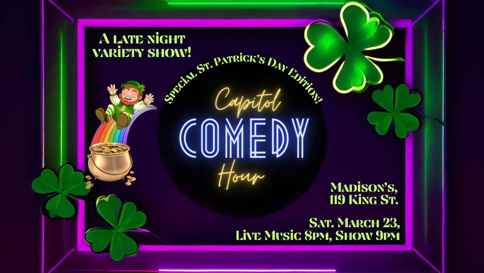 Capitol Comedy Hour: A Late-Night Variety Show - St. Paddy's Edition ...