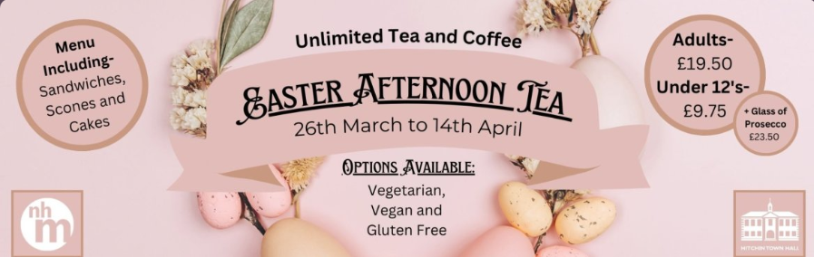 Easter Afternoon Tea | Hitchin, | Festivals.com