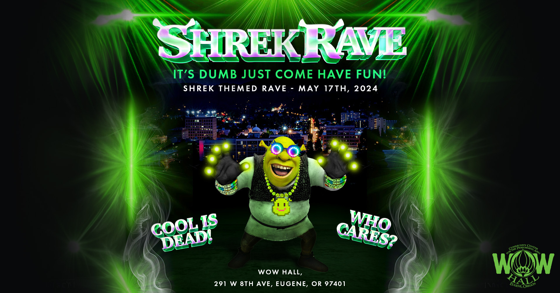 Shrek Rave at the WOW Hall | Eugene, OR | Festivals.com